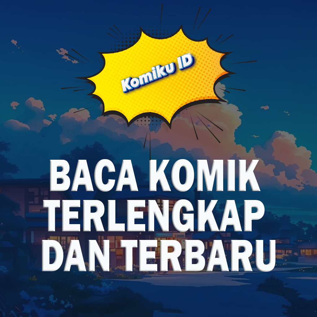 Komiku Id: Baca Komik V3 Manga Online Terlengkap & Terbaru Hari Ini