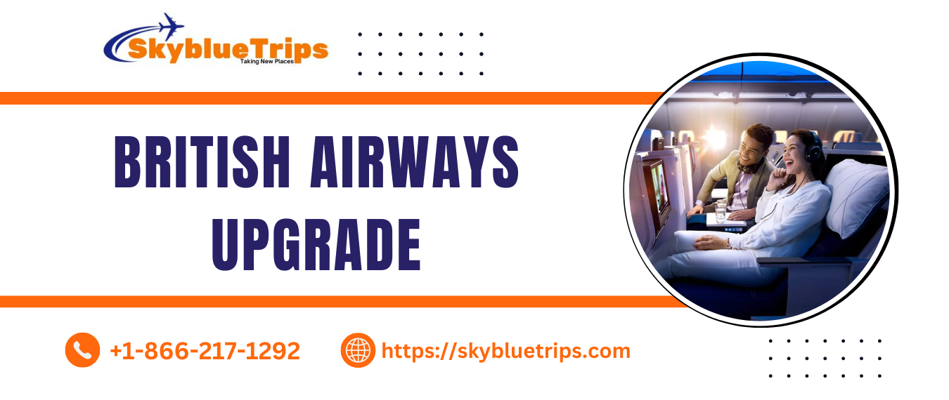 British Airways Upgrade - Gifyu